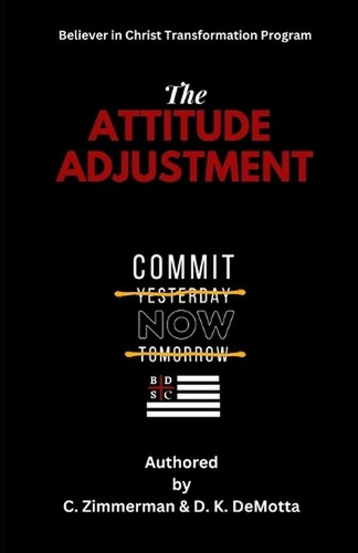 The Attitude Adjustment: Commit Now by Corey Zimmerman Paperback Book ...