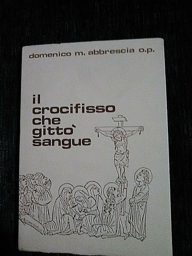 il crocifisso che gitto sangue-domenico abbrescia-1982 | eBay