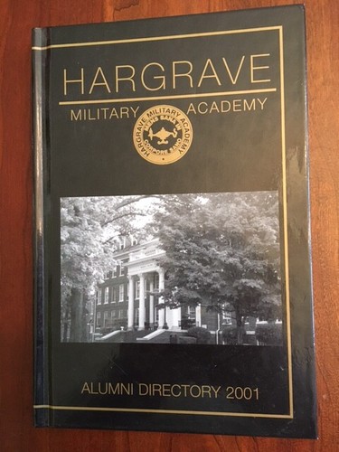 RARE Hargrave Military Academy, Alumni Directory 2001, Chatham ...