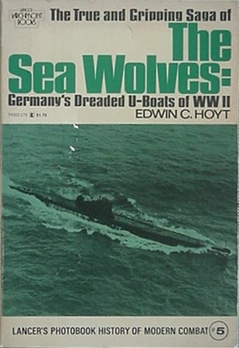 GERMANY'S DREADED U-BOATS OF WORLD WAR II (SEAWOLVES) 1972 BOOK | eBay