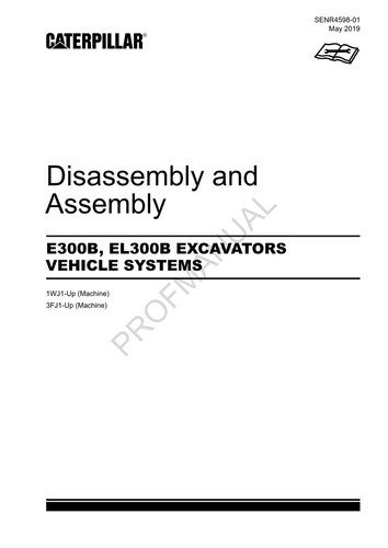 Caterpillar E300B EL300B EXCAVATOR VEHICLE SYSTEM Disassembly Assembly ...