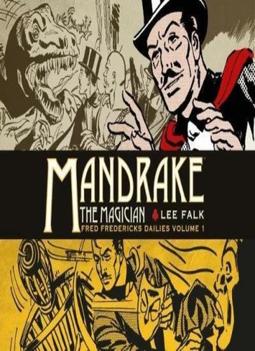 Mandrake The Magician - Fred Fredericks Dailies Volume 1, Falk, Frederi ...