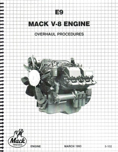 PRINTED BOOK Mack E9 V-8 998 Engine Overhaul Rebuild Repair Service ...