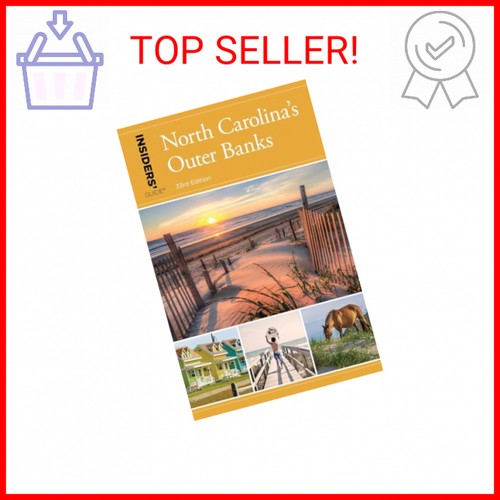 Insiders' Guide® to North Carolina's Outer Banks (Insiders' Guide ...