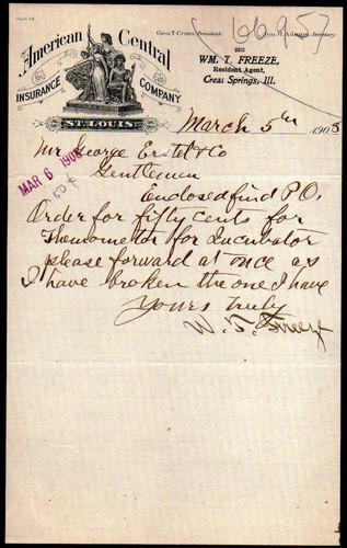 American Central Insurance Co - St Louis Mo 1908 - Wm T Freeze Letter ...