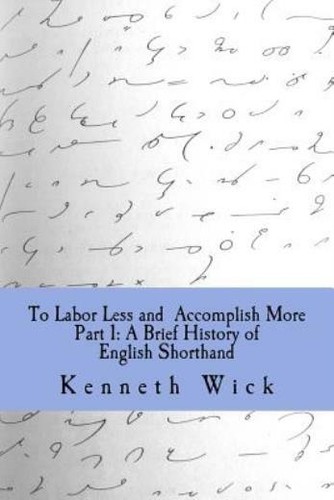 To Labor Less And Accomplish More Part 1: A Brief History Of English ...
