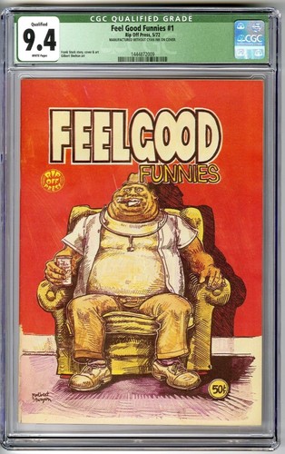 FEEL GOOD FUNNIES #1 1972 1ST PRINT VARIANT CGC 9.4(Q) NM UNDERGROUND ...