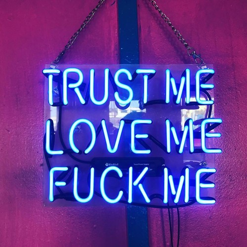 Trust Me Love Me Fvck Me Blue 14"x10" Acrylic Neon Sign Light With ...
