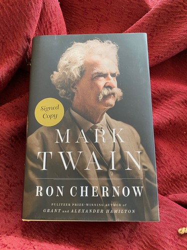 Mark Twain by Ron Chernow (2025, Hardcover) 1ED/1PRT HARDCOVER SIGNED ...