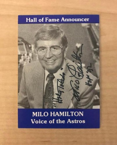MILO HAMILTON VOICE OF THE ASTROS SIGNED AUTOGRAPHED HALL OF FAME 1992 ...