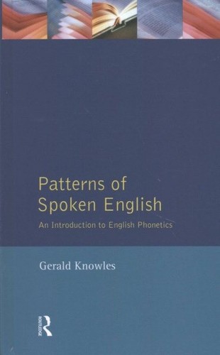 Patterns of Spoken English : An Introduction to English Phonetics ...