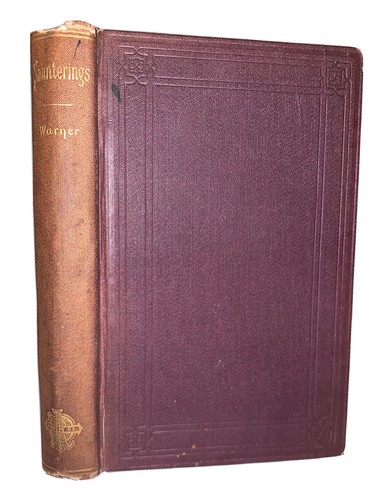 1872, Saunterings, par Charles Dudley Warner, Grand Format Ed, Ira ...