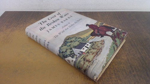 The Crest of the Broken Wave (1st Edition), James Barke, Collins ...