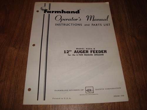 Farmhand Model H306-B 12" Auger Feeder 6 Ton Spreader Operators Manual ...