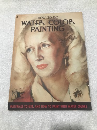 Vintage HOW To DO WATER COLORS- Walter Foster Art Instruction Painting ...