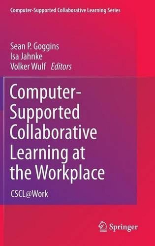 Computer-Supported Collaborative Learning at the Workplace: CSCL@Work ...