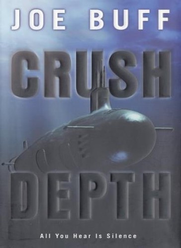 Crush Depth By Joe Buff. 9780060009649 9780060009649| eBay