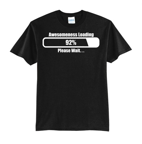 AWESOMENESS LOADING PLEASE WAIT-NEW-BLACK-FUNNY T-SHIRT-S-M-L-XL | eBay