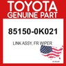 851500K021 Genuine Toyota LINK ASSY, WINDSHIELD WIPER 85150-0K021 | eBay