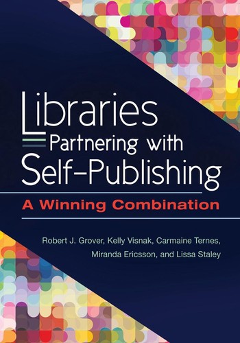 Libraries Partnering with Self-Publishing: A Winning Combination by ...