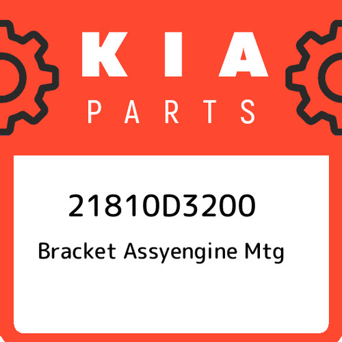 21810D3200 Kia Bracket assyengine mtg 21810D3200, New Genuine OEM Part ...