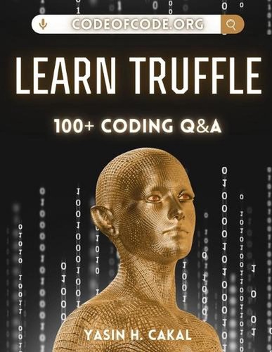 Learn Truffle: 100+ Coding Q&A by Yasin Hasan Cakal Paperback Book | eBay