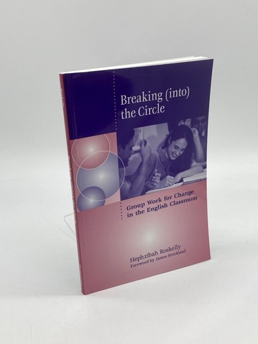 Breaking the Circle Group Work for Change in the English Classroom | eBay