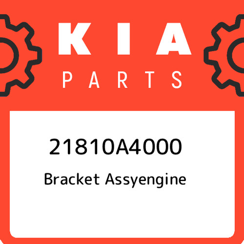 21810A4000 Kia Bracket assyengine 21810A4000, New Genuine OEM Part | eBay