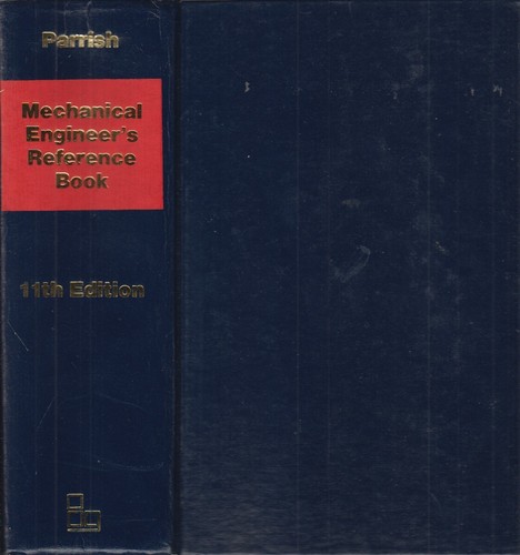 Mechanical Engineer's Reference Book By Parrish, A. 11th. 1973 | eBay