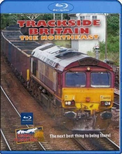 Trackside Britain The Northeast BLURAY NEW Highball Barnetby Scunthorpe ...