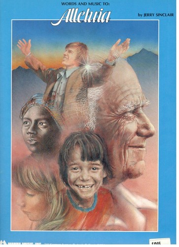 JERRY SINCLAIR "ALLELUIA" SHEET MUSIC-PIANO/VOCAL/GUITAR-1976-RARE-NEW ...