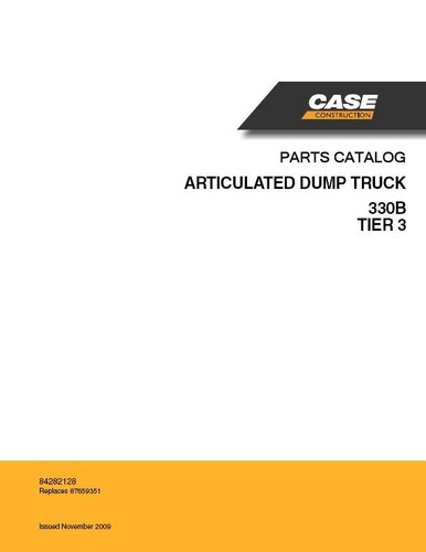 CASE 330B TIER 3 ARTICULATED DUMP TRUCK PARTS CATALOG | eBay