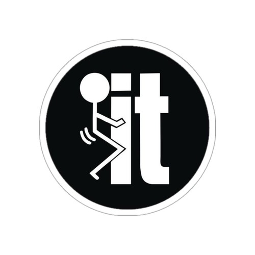 F It stick figure bold logo funny prank humor comedy design Kiss-Cut ...