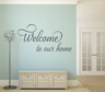 WELCOME TO OUR HOME VINYL WALL DECAL STICKER QUOTE DECOR WORDS SIGN ...