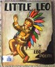 LITTLE LEO, 1st edition 1951, California, autobiography of young Leo ...