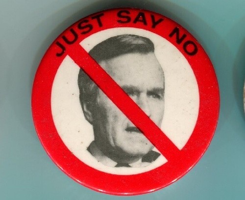 Vintage Political Pin Button George Bush Sr. Protest 2 1/4" Pinback ...