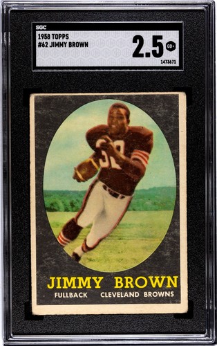 1958 Topps #62 Jimmy Jim Brown Rookie SGC 2.5 Cleveland Browns HOF RC ...
