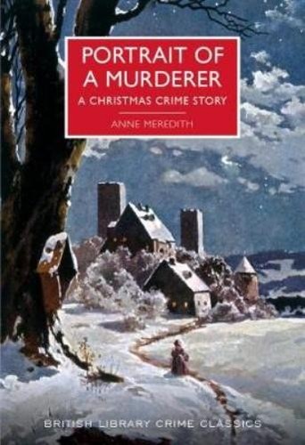 Anne Meredith Anthony Gilbert Portrait of a Murderer (Paperback) (UK ...