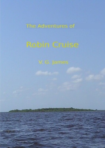The Adventures of Robin Cruise 9781304290786 | eBay