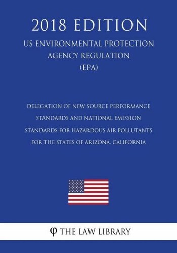 Delegation Of New Source Performance Standards And National Emission ...