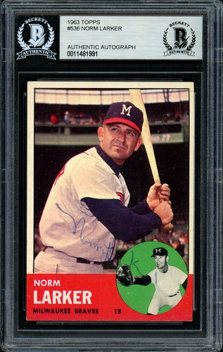Norm Larker Autographed 1963 Topps High Number Card #536 Braves Beckett ...