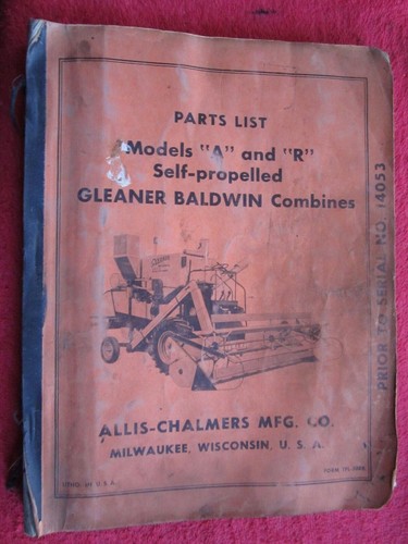 ALLIS CHALMERS GLEANER BALDWIN MODELS "A" & "R" COMBINE PARTS MANUAL | eBay