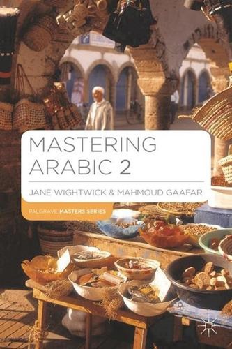 Mastering Arabic 2 by Mahmoud Gaafar (English) Compact Disc Book ...
