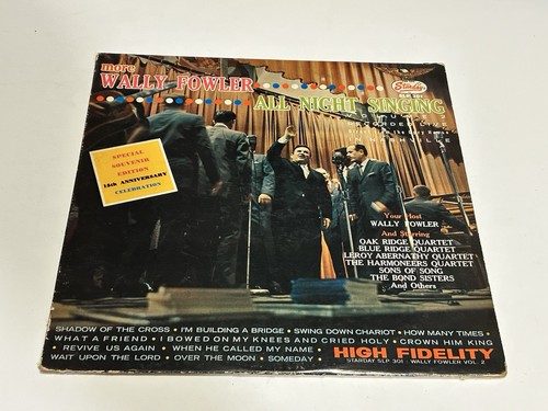 Wally Fowler All Night Singing Vol 2 Gospel Music LP 101 | eBay