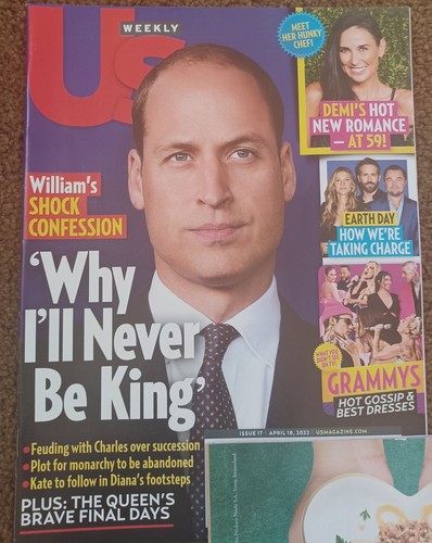 US WEEKLY MAGAZINE April 18 2022 PRINCE WILLIAM DEMI MOORE THE GRAMMYS ...