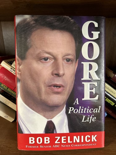 Gore : A Political Life Hardcover Robert Zelnick NEW 9780895263261| eBay