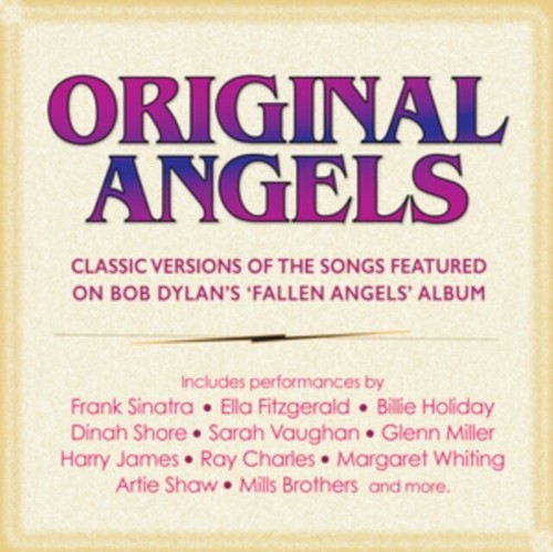 Original Angels - Classic Versions Of Dylans Fallen Angels 824046439026 ...