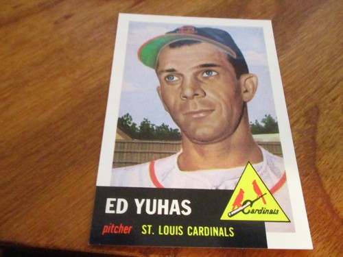 ed yuhas (st. louis cardinals - p) 1953 TOPPS ARCHIVES reprint card #70 ...