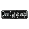 Nothing Improves With Age Patch, Funny Patches | eBay