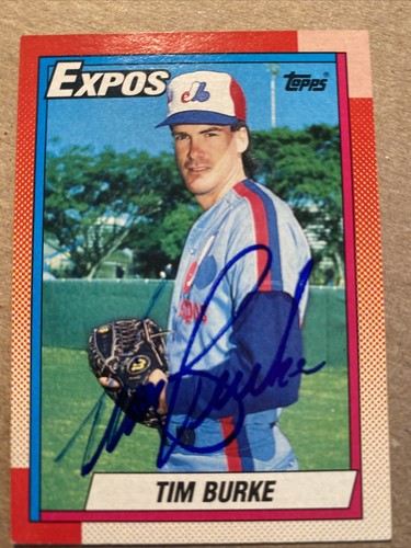 1990 Topps #195 Tim Burke AUTOGRAPHED Card - Montreal Expos | eBay